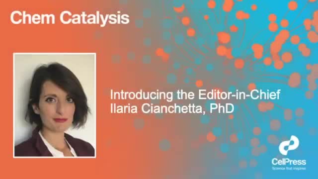 Introducing the Editor-in-Chief of Chem Catalysis | Researcher Academy